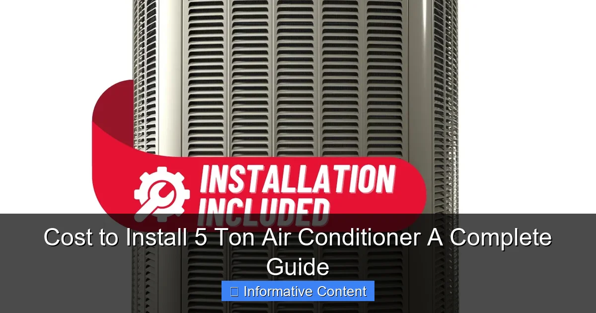 Cost to Install 5 Ton Air Conditioner A Complete Guide - Air Conditioner