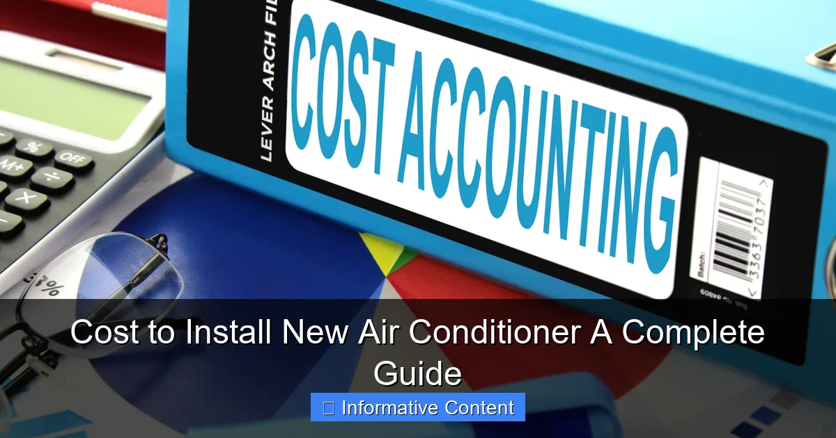 Cost to Install New Air Conditioner A Complete Guide - Air Conditioner