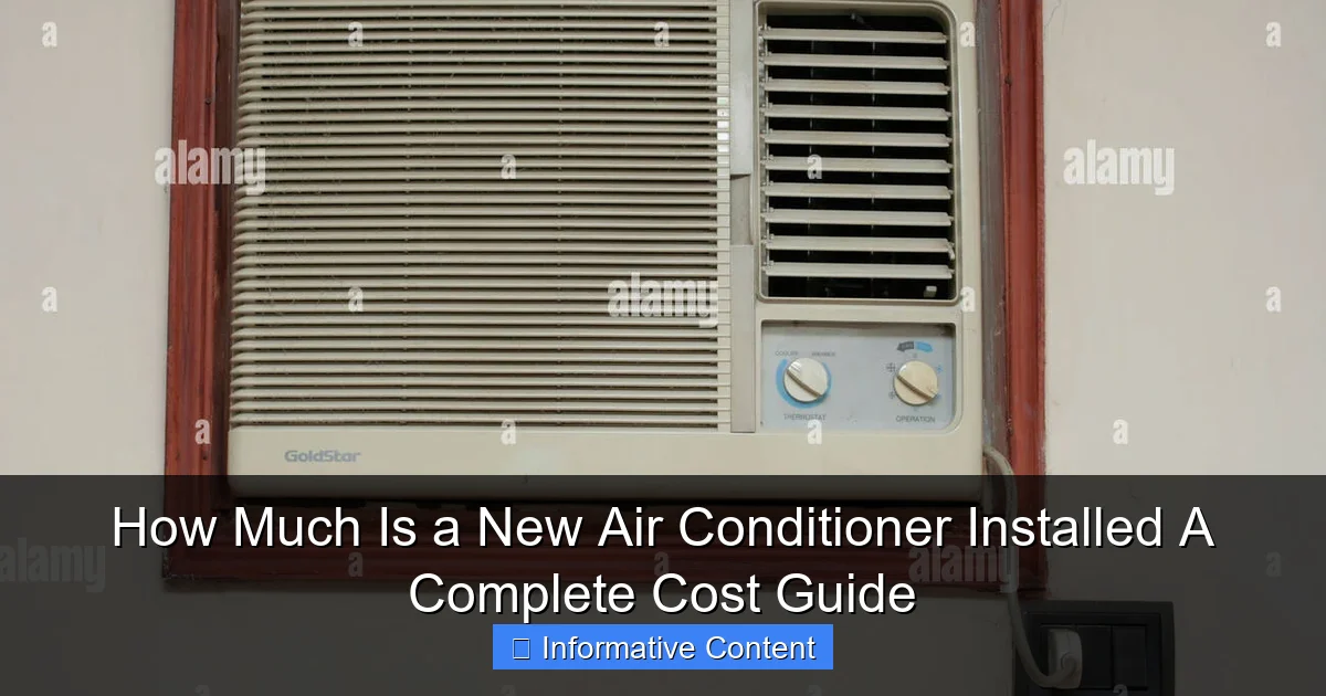 How Much Is a New Air Conditioner Installed A Complete Cost Guide - Air ...