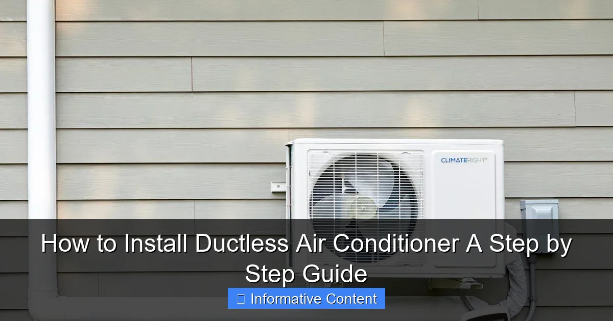 How to Install Ductless Air Conditioner A Step by Step Guide - Air ...
