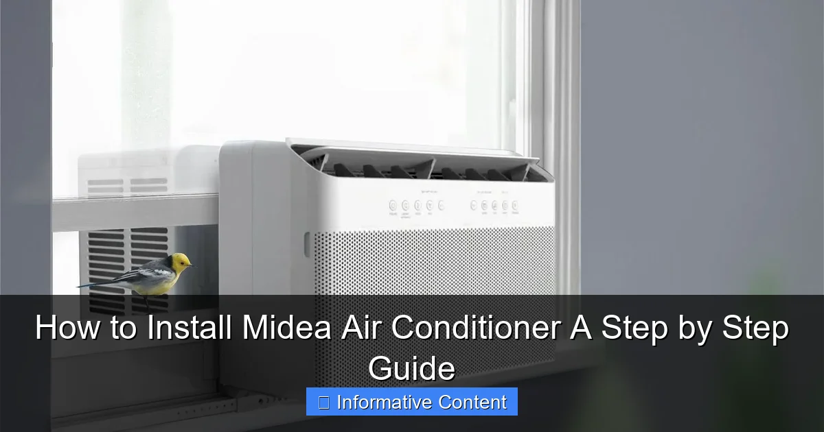 How to Install Midea Air Conditioner A Step by Step Guide - Air Conditioner