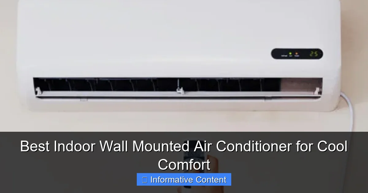 Best Indoor Wall Mounted Air Conditioner for Cool Comfort - Air Conditioner