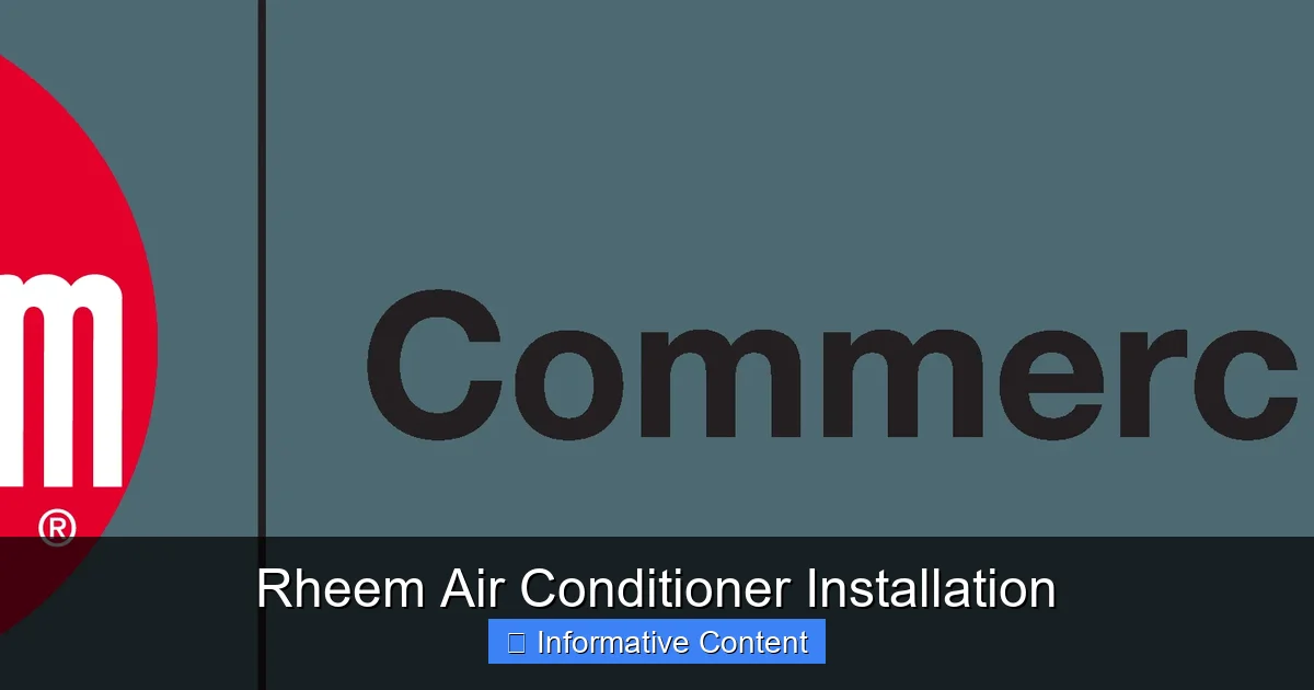 Rheem Air Conditioner Installation - Air Conditioner