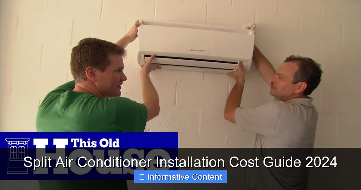 Split Air Conditioner Installation Cost Guide 2024 - Air Conditioner