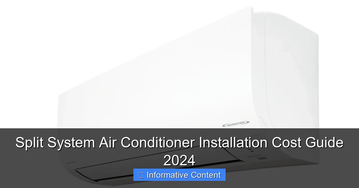 Split System Air Conditioner Installation Cost Guide 2024 - Air Conditioner