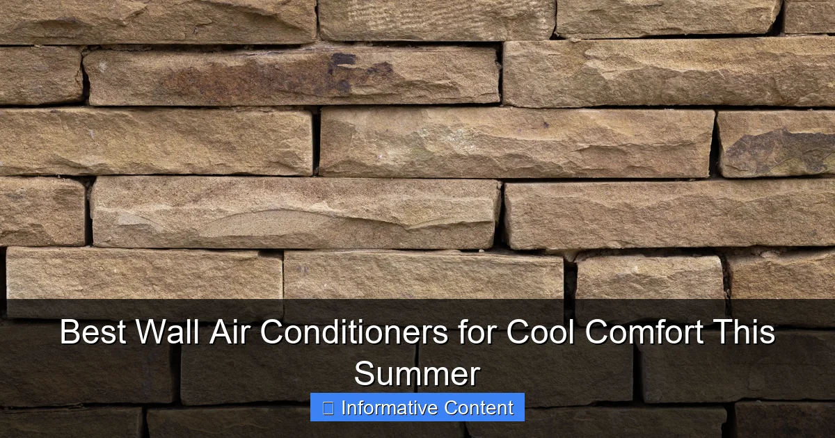 Best Wall Air Conditioners for Cool Comfort This Summer - Air Conditioner